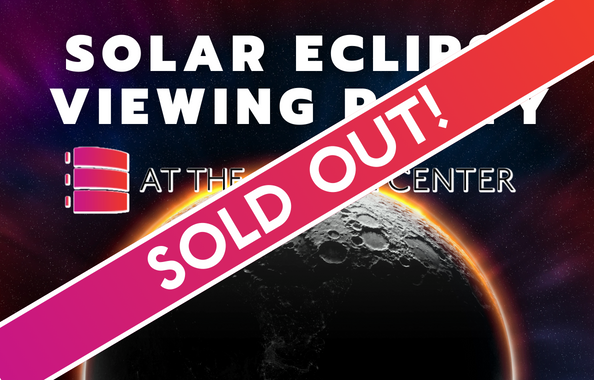 Solar Eclipse Viewing Party SOLD OUT! | The Carson Center For The ...